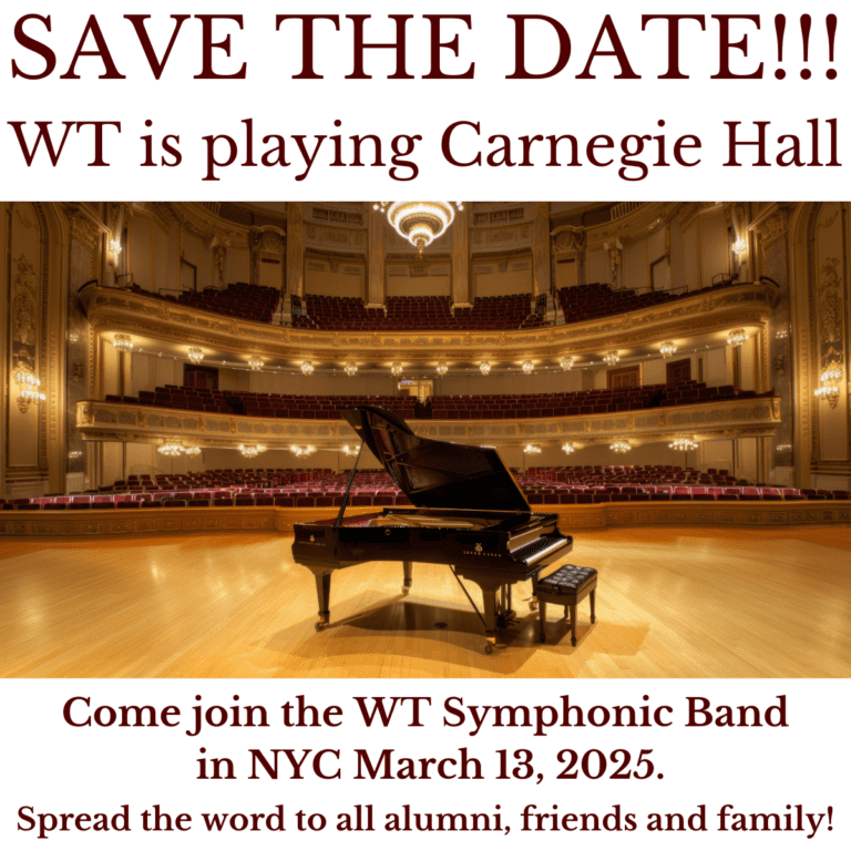 Save the Date: WT Symphonic Band at Carnegie Hall - WT Band Alumni